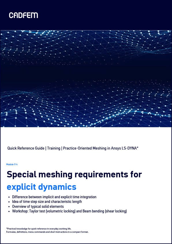 Meshing strategies for explicit simulation