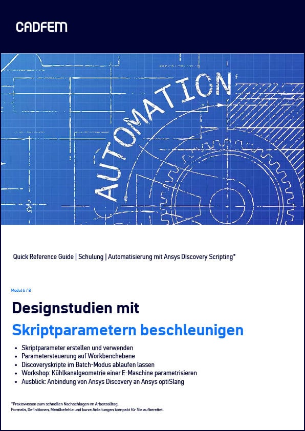 Python-Scripting in Ansys Discovery – Nur was für Nerds?